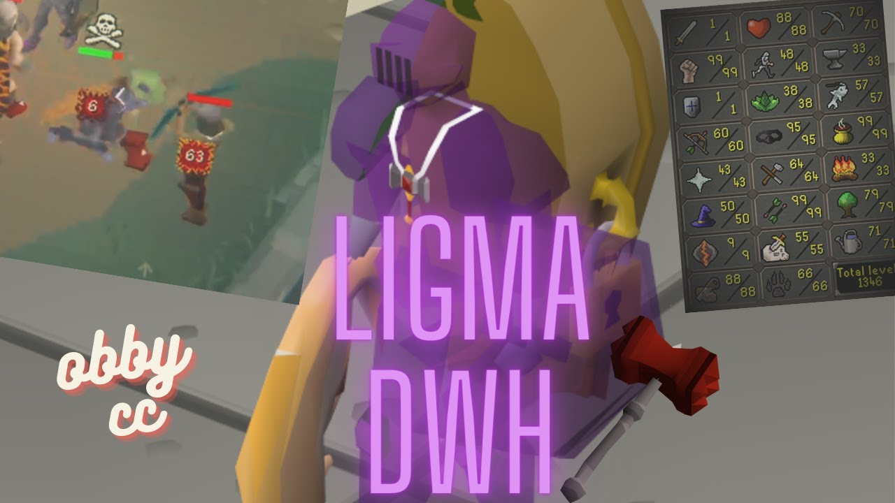 ligma dwh Pk Vid #2 (Maxed 1 Att, 99 Str, 88 Hp, 1 Def, 60 Cb) DWH ...