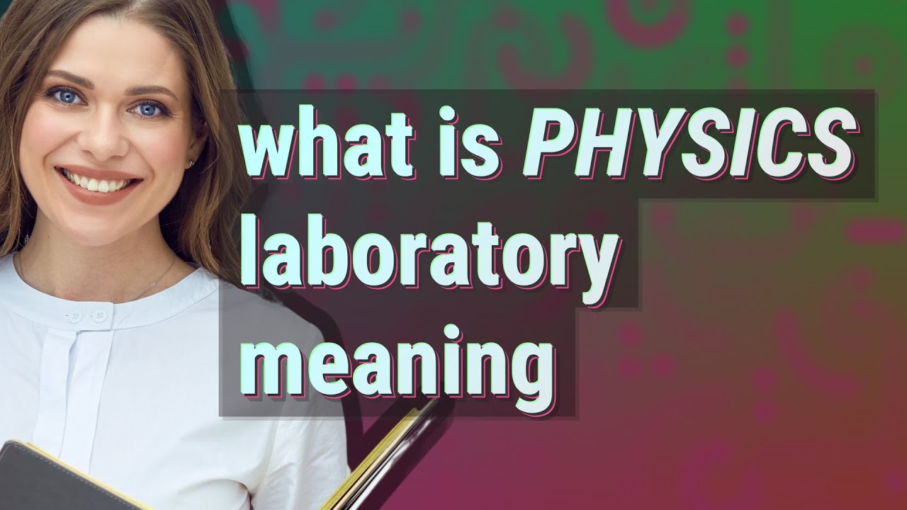 Physics laboratory | meaning of Physics laboratory - YouTube
