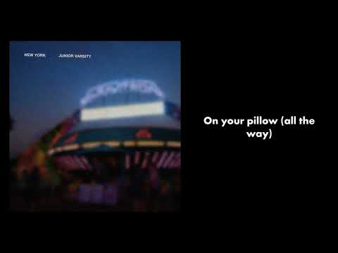 Junior Varsity – New York – Lyrics