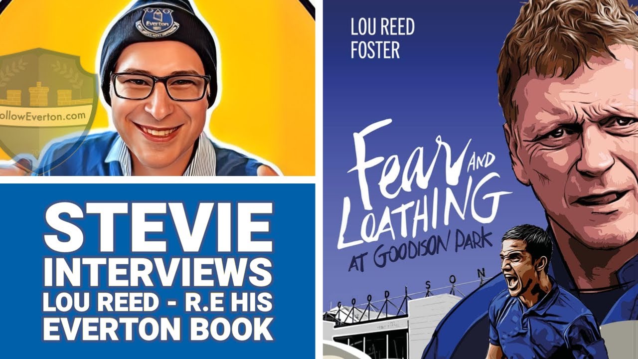 Live Interview with Everton Author Lou Reed Foster — Plus Win Signed ...