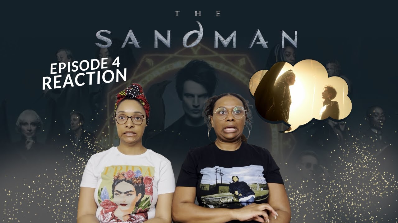 THE SANDMAN | EPISODE 4 | A HOPE IN HELL | WHAT WE WATCHIN"?! - YouTube
