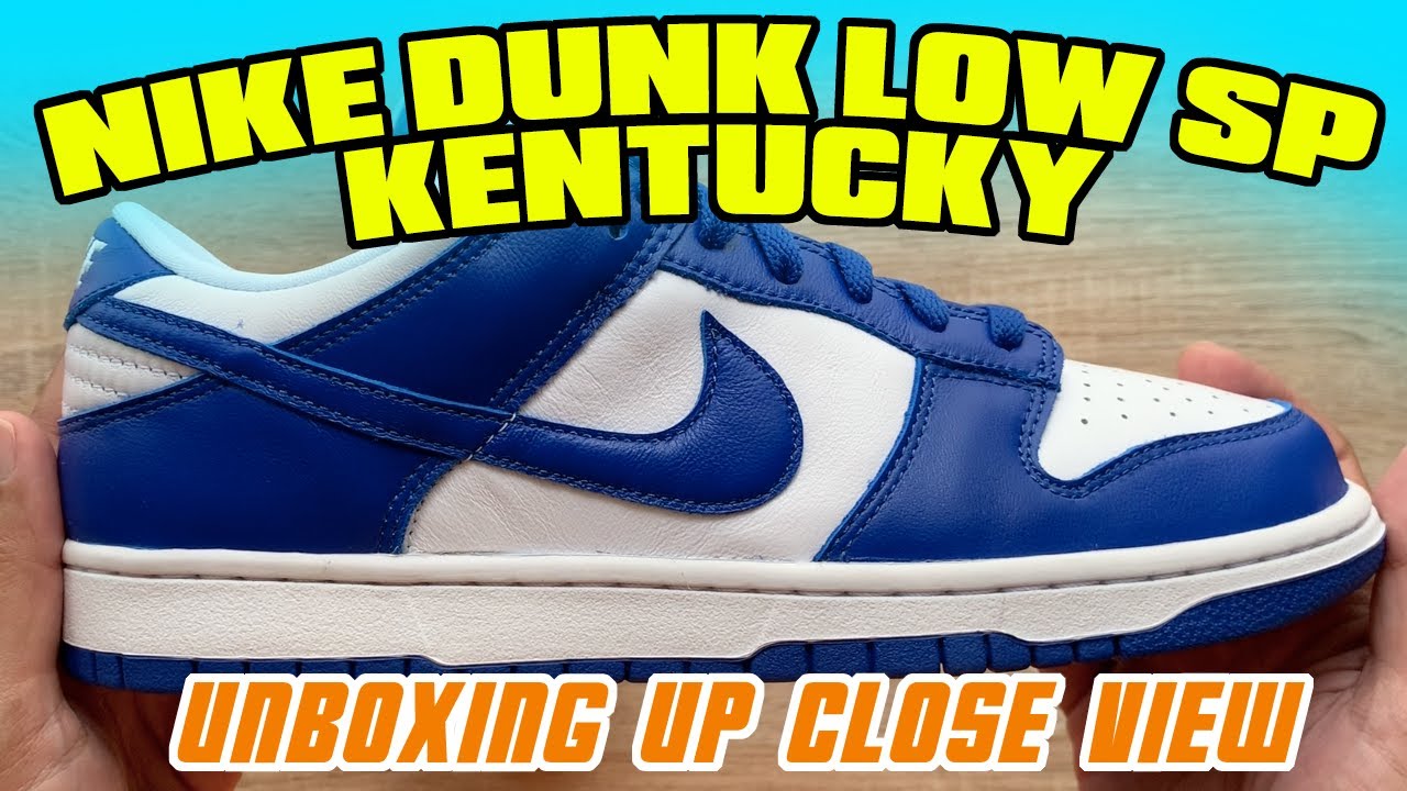 UNBOXING AND UP CLOSE DETAIL NIKE DUNK LOW SP KENTUCKY - YouTube