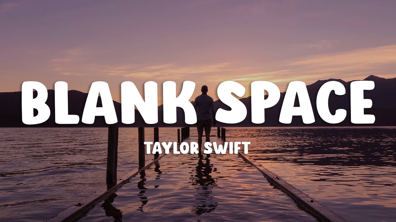 Taylor Swift - Blank Space (Lyrics) - YouTube