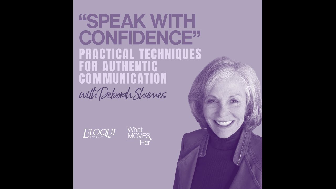 Speak with Confidence – Deborah Shames Event March 20, 2024 - YouTube