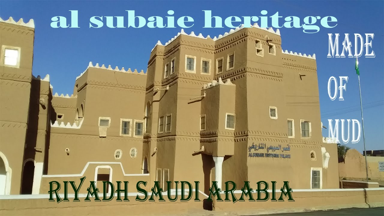 al subaie heritage village riyadh saudi arabia - YouTube