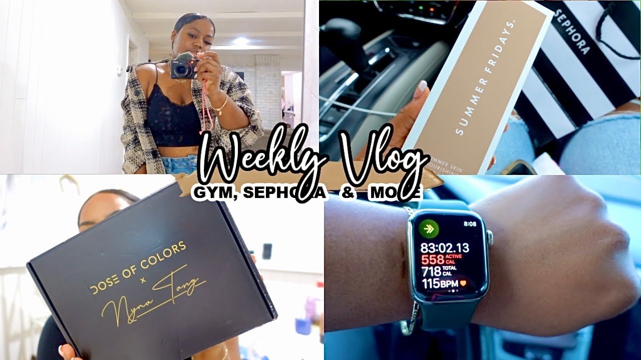 WEEKLY VLOG | MINI SEPHORA HAUL, BRUNCH, GYM & MORE - YouTube