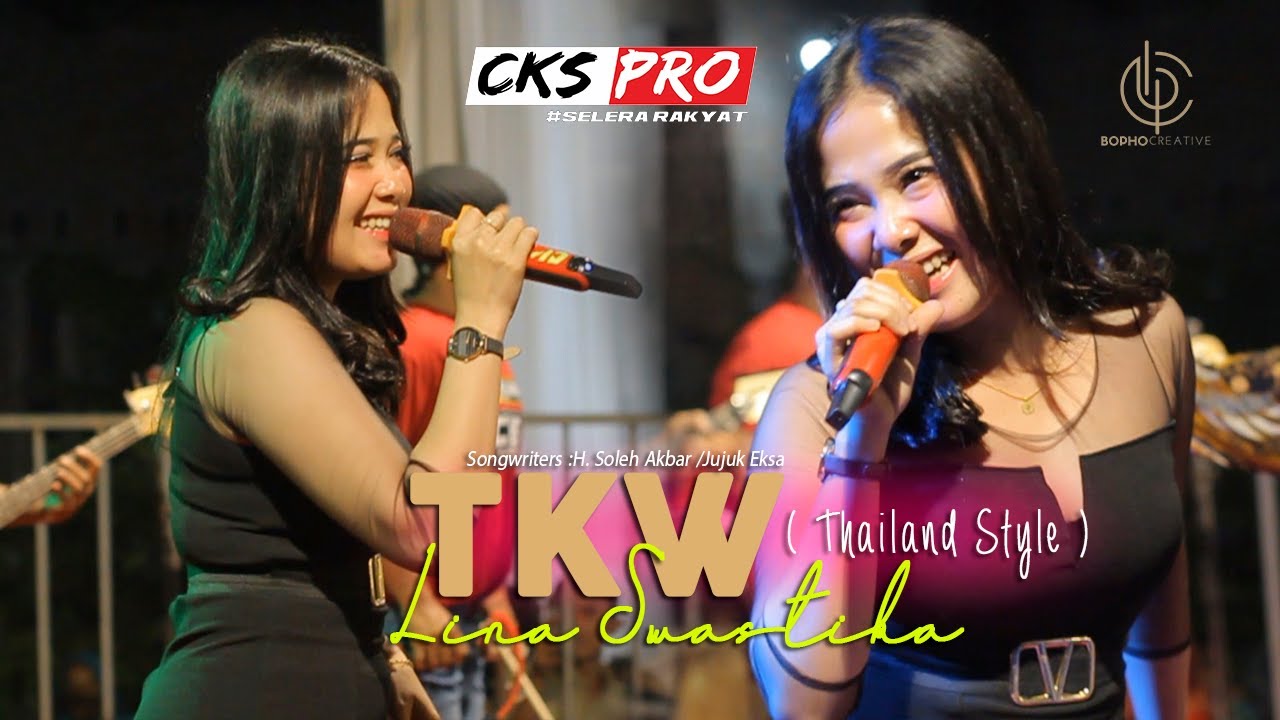 TKW ( Thailand Style ) - LINA SWASTIKA CKS PRO Live Blok 6 - YouTube