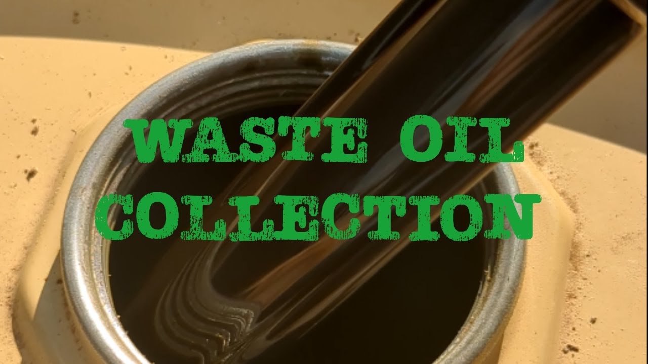 How to Collect Waste Oil for Black Diesel - WMO - Alternative Fuel ...
