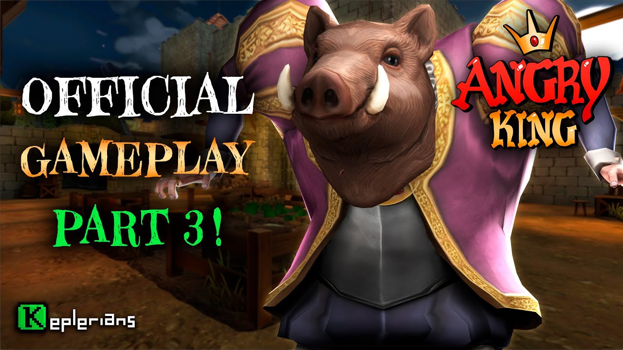 ANGRY KING Gameplay 👑 Pranks 10 to 13 🐗 Keplerians NEW GAME - YouTube