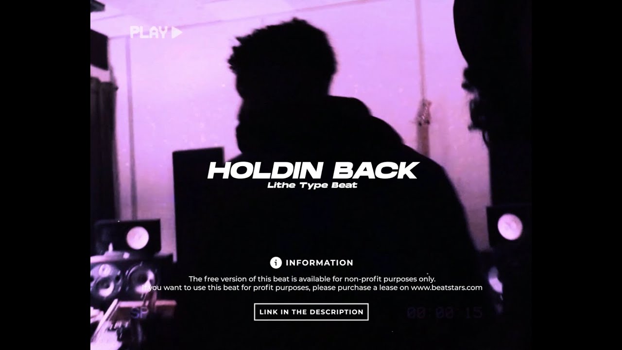 (FREE) Lithe Type Beat "holdin back" | 2023 | - YouTube
