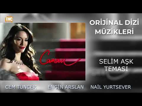 Canan (Orijinal Dizi Müzikleri) - Selim Aşk Teması