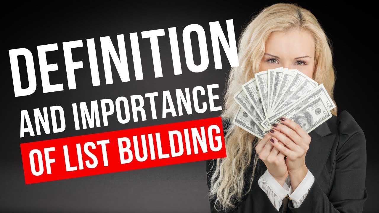 Definition and Importance of List Building - YouTube