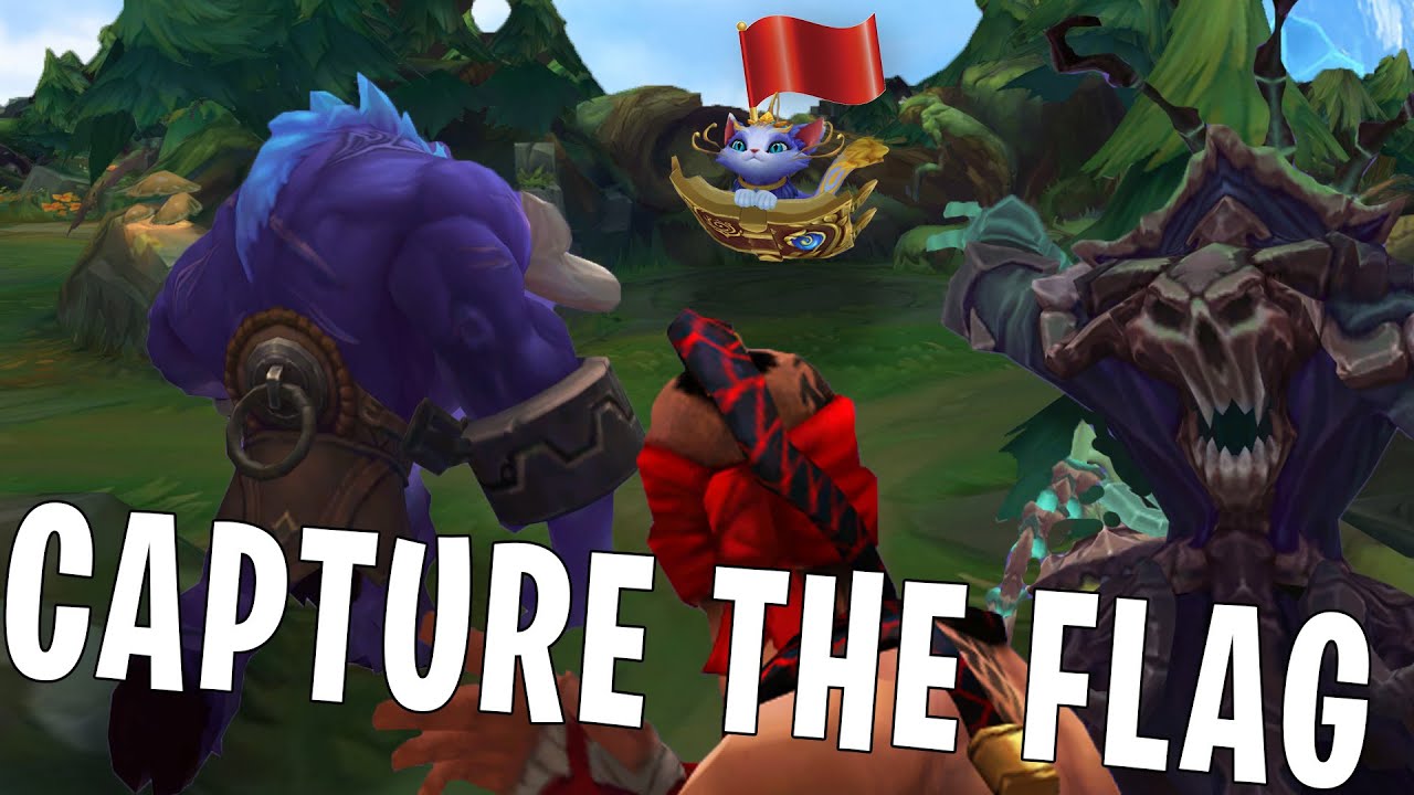 CAPTURE THE FLAG W LEAGUE OF LEGENDS - YouTube