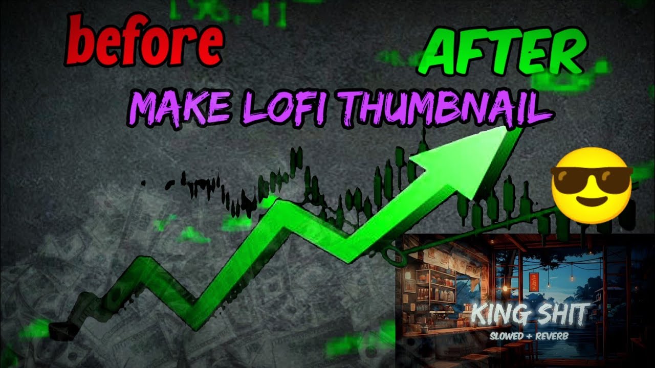how to make best lofi thumbnail and grow you channel #thumbnail - YouTube