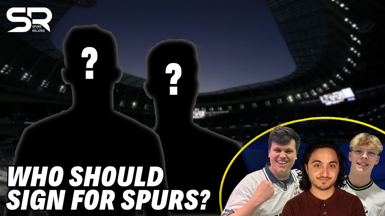TOP 3 MUST HAVE SIGNINGS FOR SPURS THIS SUMMER! 🙏 - YouTube