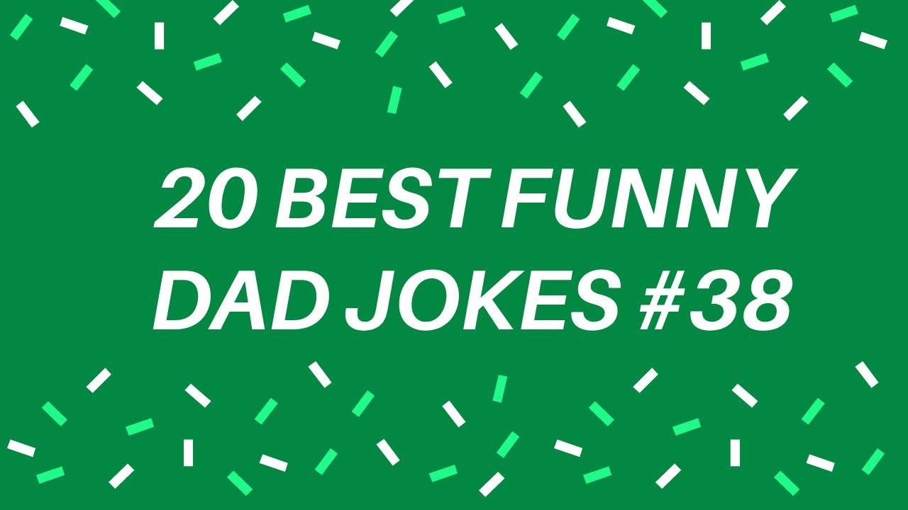20 Best Funny Short DAD JOKES #38 - YouTube