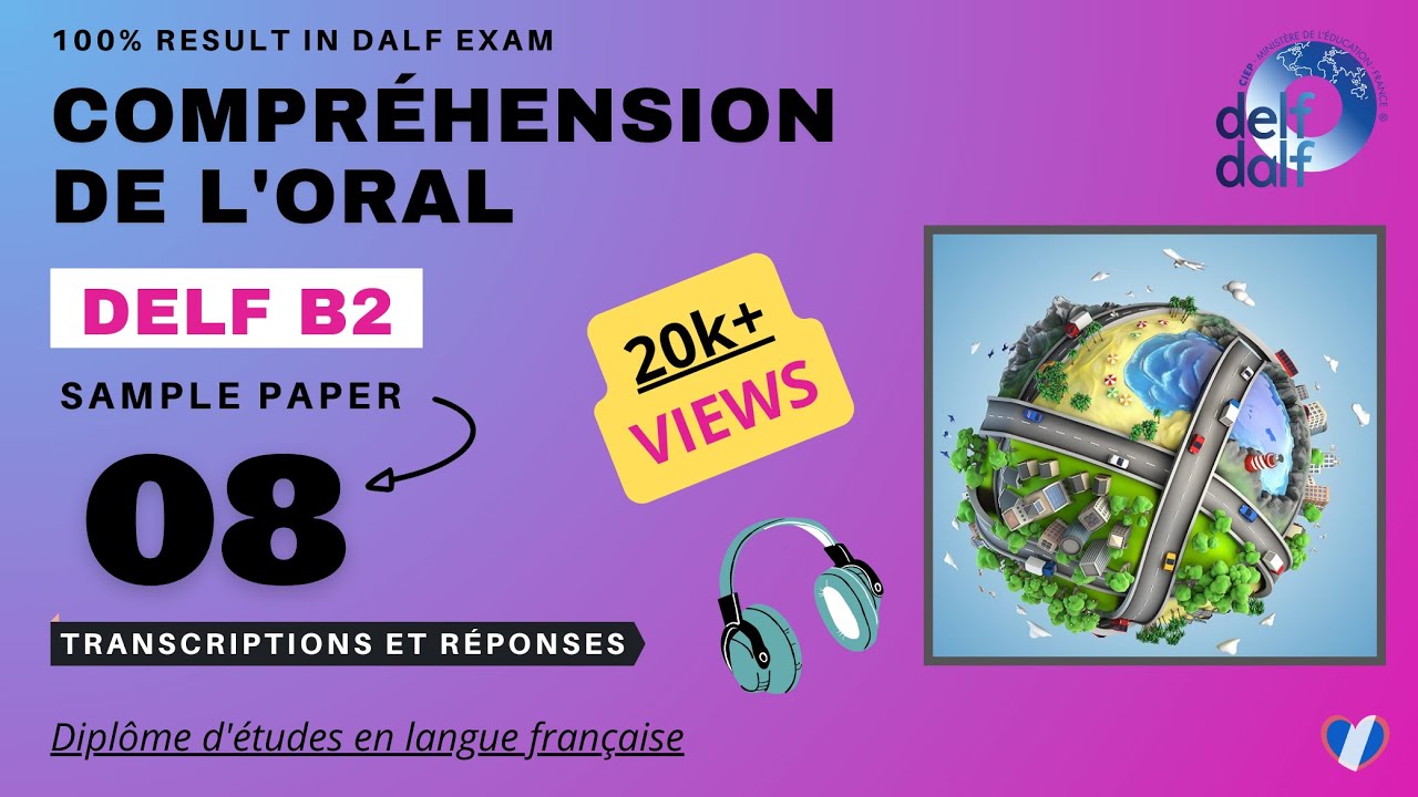 DELF B2 - Compréhension de l'oral [No. 08] | DELF B2 Listening Practice ...