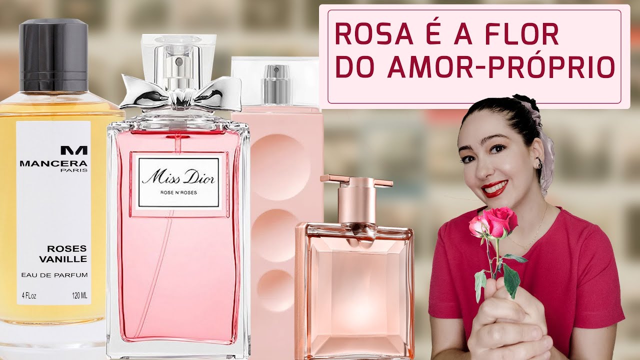 Os MELHORES PERFUMES de rosas que conheci em 20 anos - YouTube