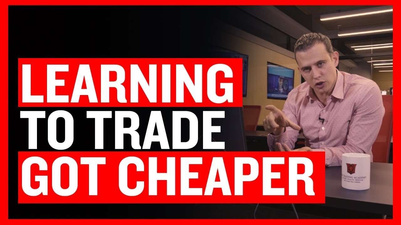 Learning How To Trade Just Got Cheaper - YouTube