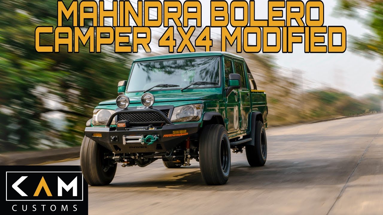 2022 Mahindra Bolero Camper 4x4 Modified By KAM CUSTOMS - YouTube