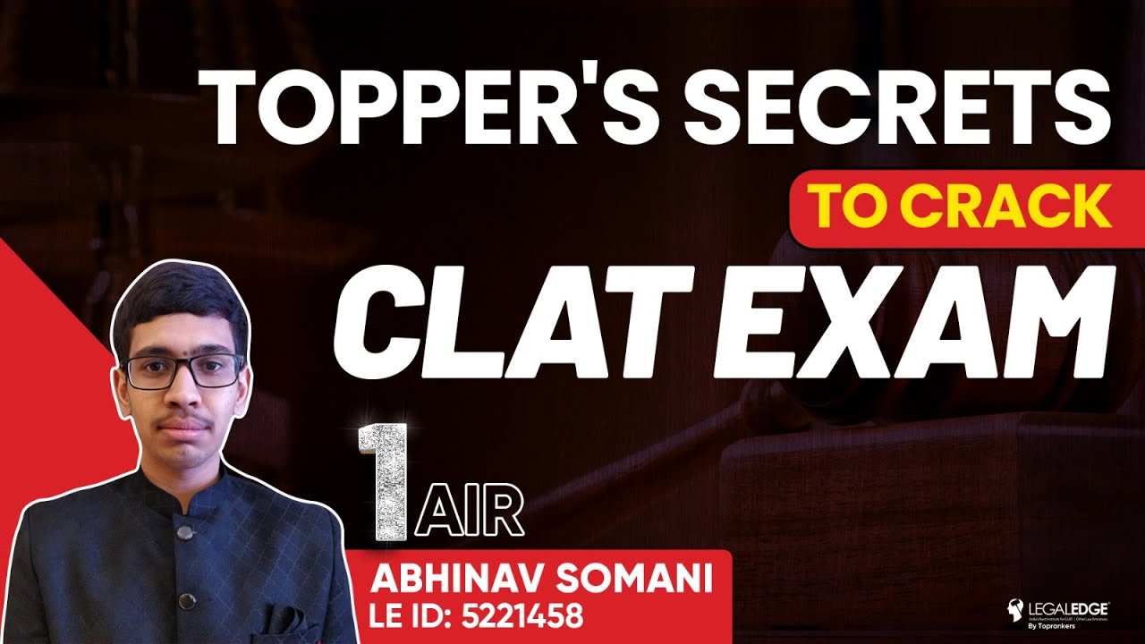 CLAT Topper AIR 1 - ABHINAV SOMANI Interview | How to clear CLAT exam ...