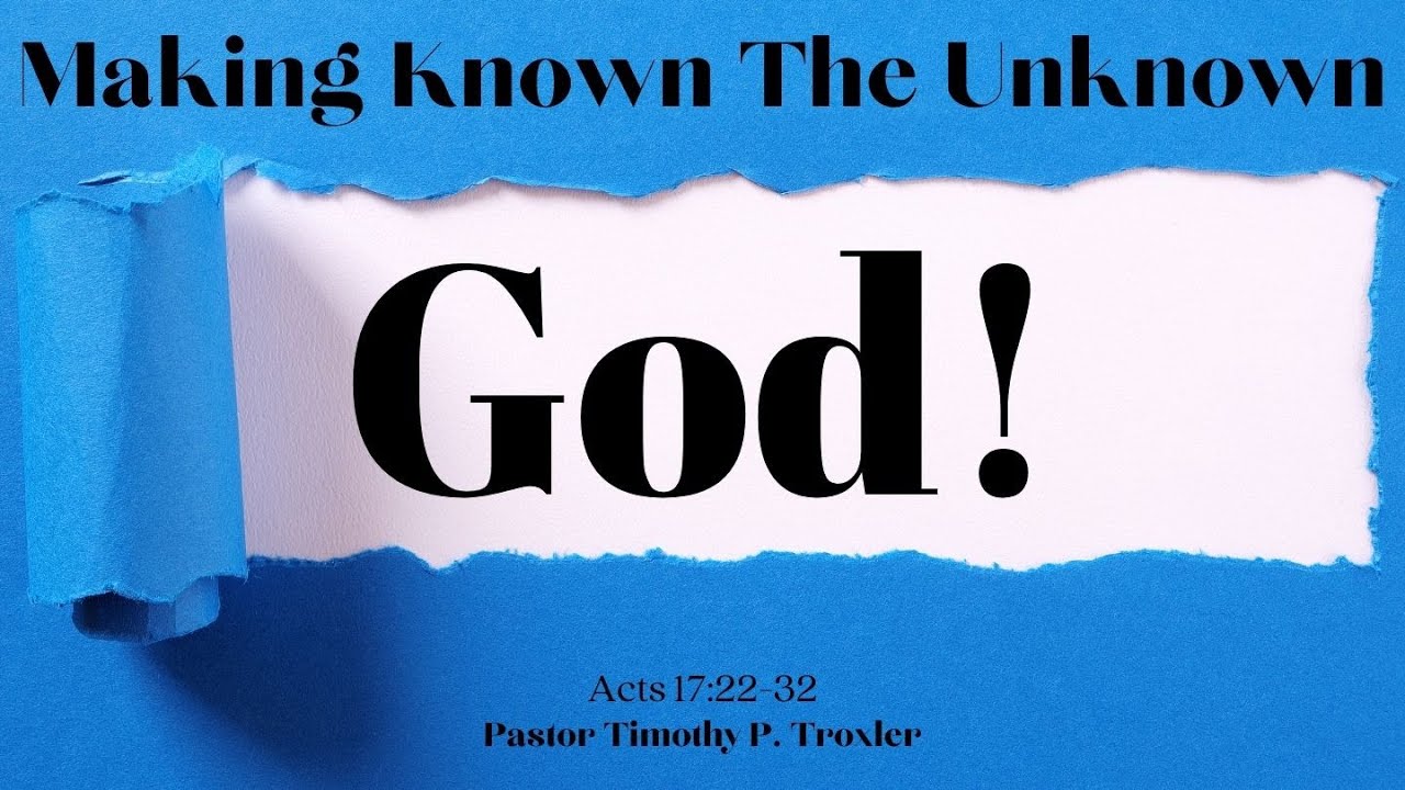 Making Known The Unknown God (11/1/2020) Sermon - YouTube