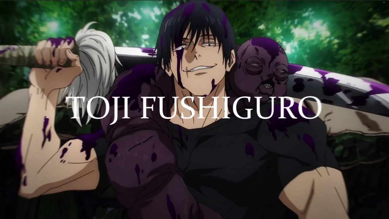 TOJI FUSHIGURO | RAHHH - alt! [EDIT] - YouTube