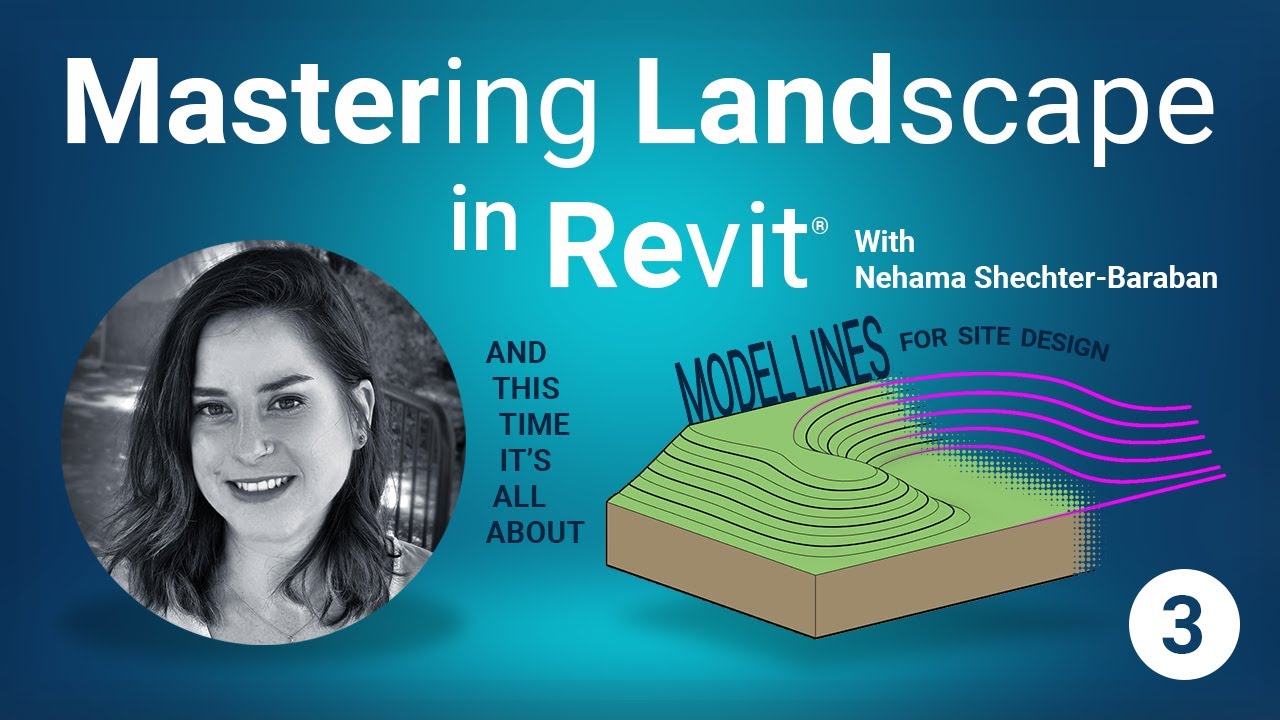 Mastering Landscape in Revit® #3 - Model Lines and how we can use them ...