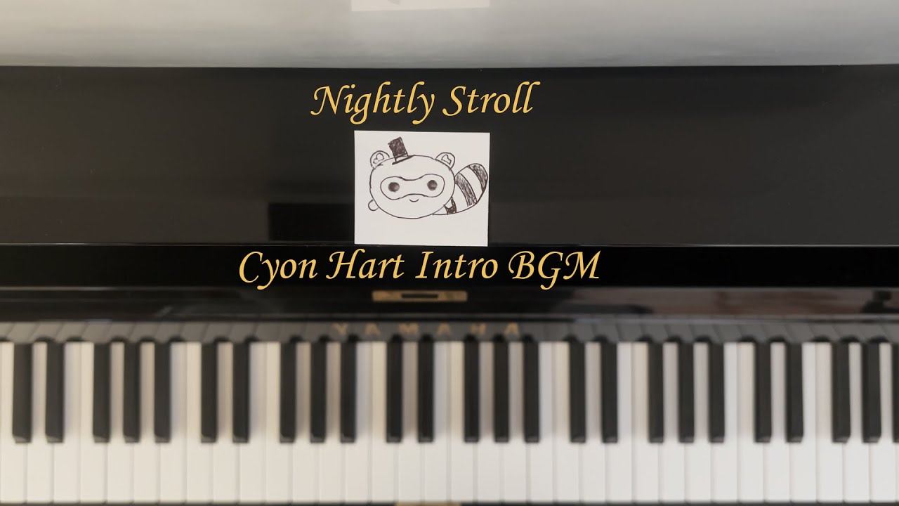 [Jazz Piano Rendition] ♬ Nightly Stroll ♬ - Cyon Hart Intro BGM Chords ...