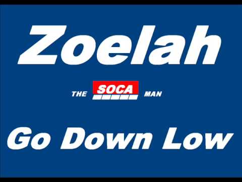 Zoelah - Go Down Low [SOCA] - YouTube
