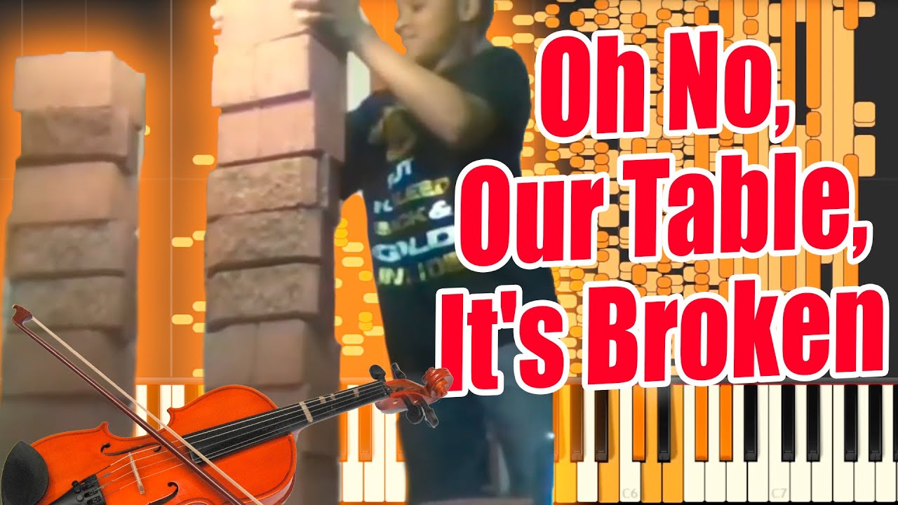 Oh No, Our Table It's Broken but it's Violin MIDI (Auditory Illusion ...
