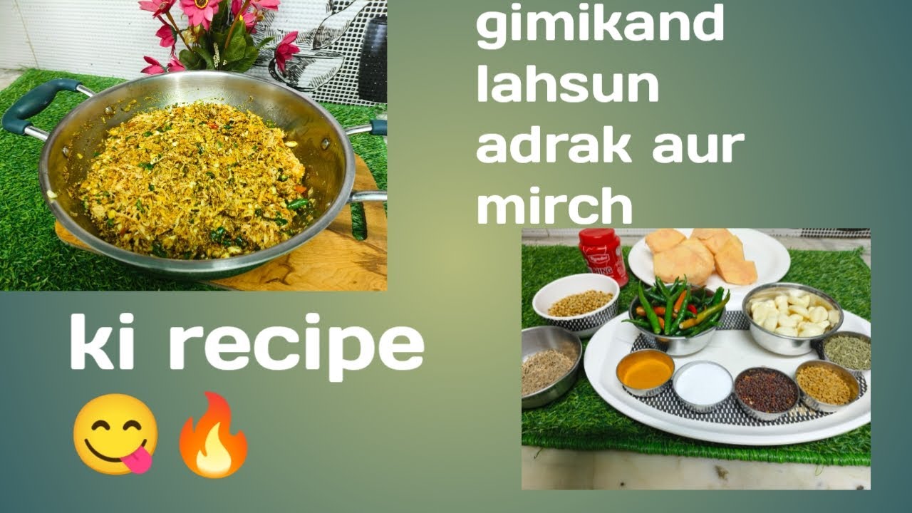 gimikand lahsun adrak aur mirch ka aachar 🔥😋 saal do saal Tak aap aaram ...