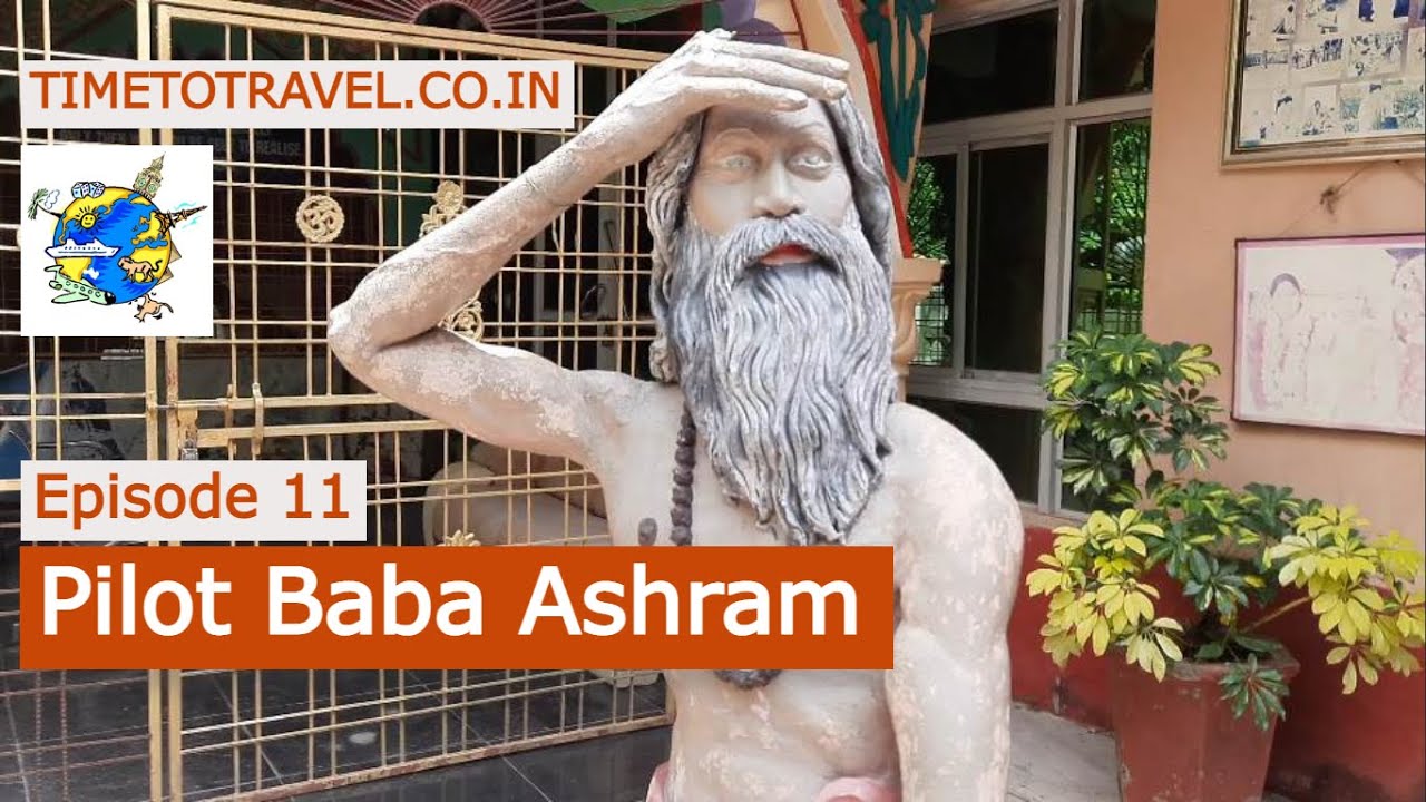 Uttarakhand | Char Dham Yatra | Episode 11 | Pilot Baba Ashram - YouTube