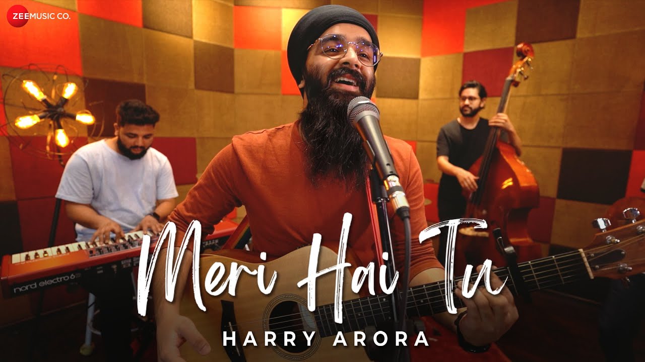 Meri Hai Tu - Official Music Video | Dil Ke Taale | Harry Arora ...
