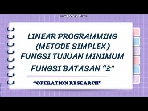 LINEAR PROGRAMMING METODE SIMPLEX FUNGSI TUJUAN MINIMUM FUNGSI BATASAN "≥" - YouTube