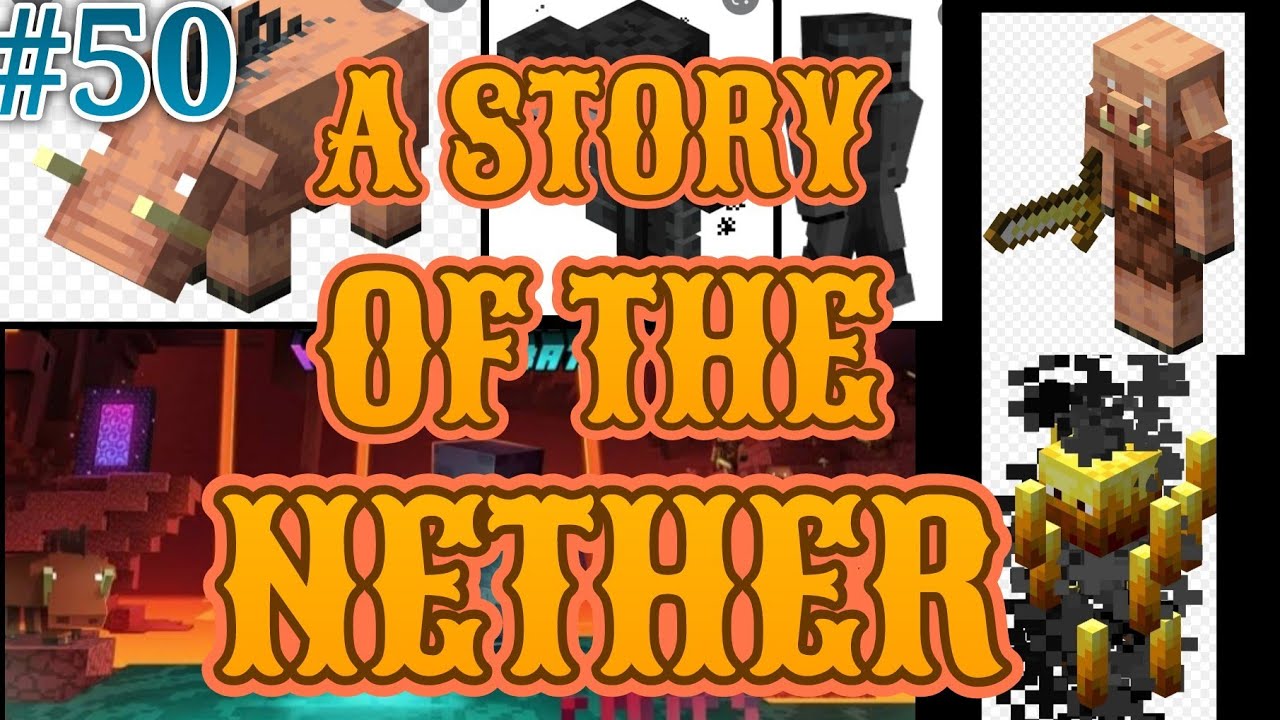NETHER ka sach A Story of the NETHER #minecraft #sg47 - YouTube
