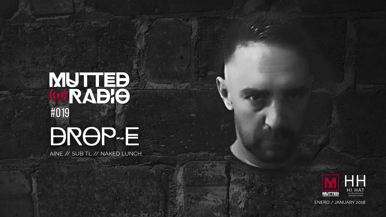 MUTTED RADIO #019 - DROP-E - YouTube