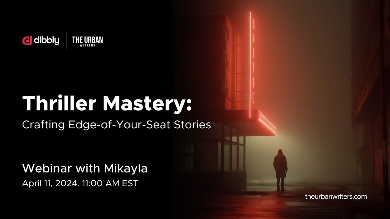Thriller Mastery: Crafting Edge-of-Your-Seat Stories - YouTube
