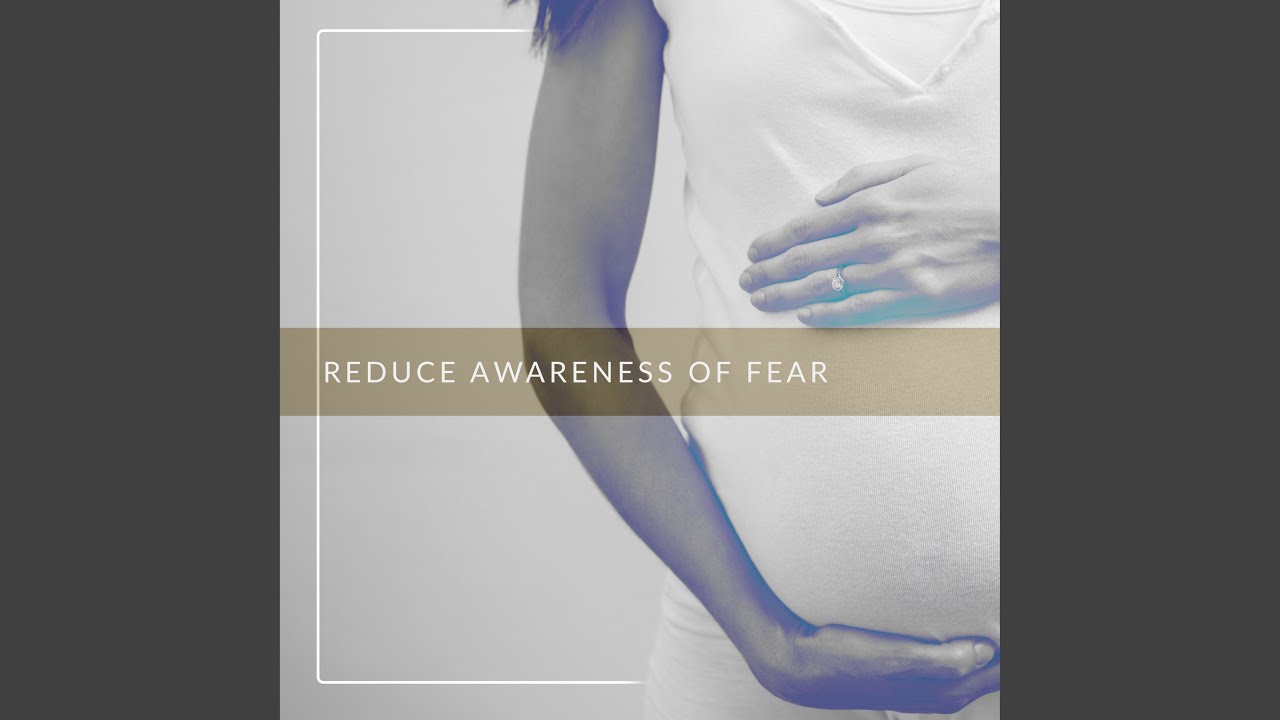 Reduce Awareness of Fear - YouTube