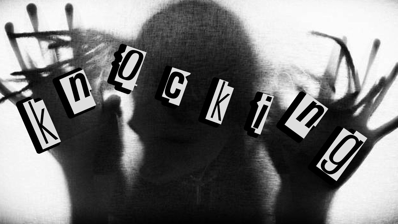"Knocking" Creepypasta by Steven Shorter - YouTube