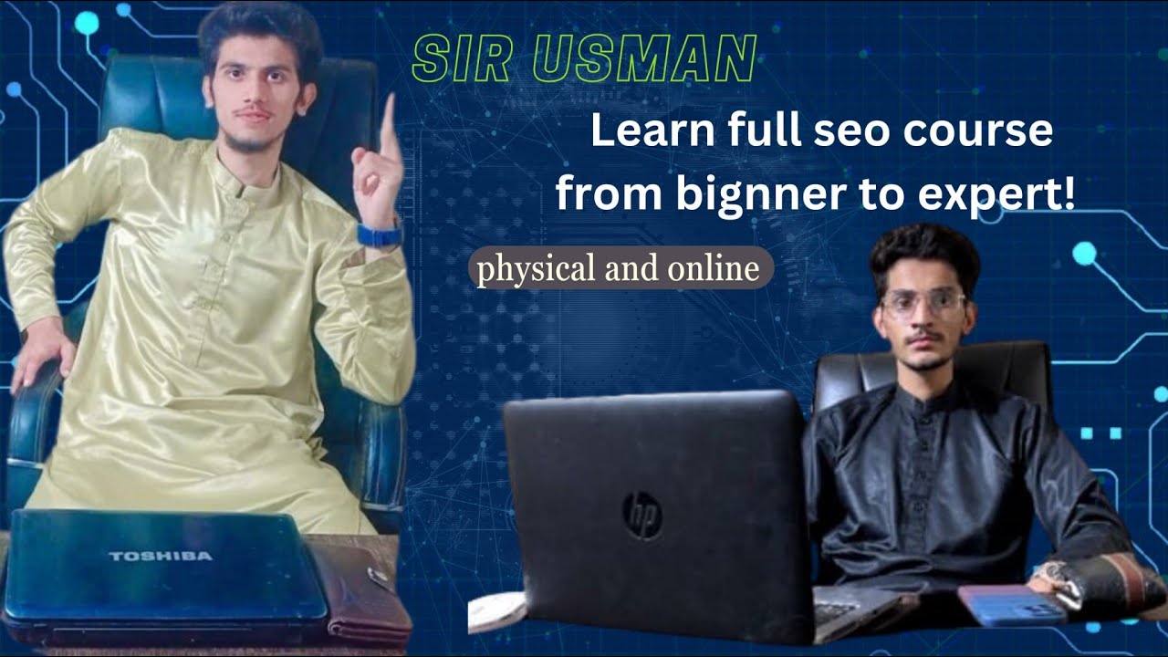 Learn full seo course from bignner to expert! SIR usman - YouTube