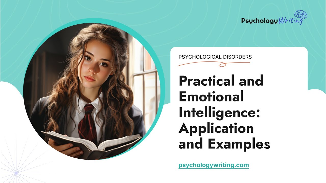 Practical and Emotional Intelligence: Application and Examples - Essay ...