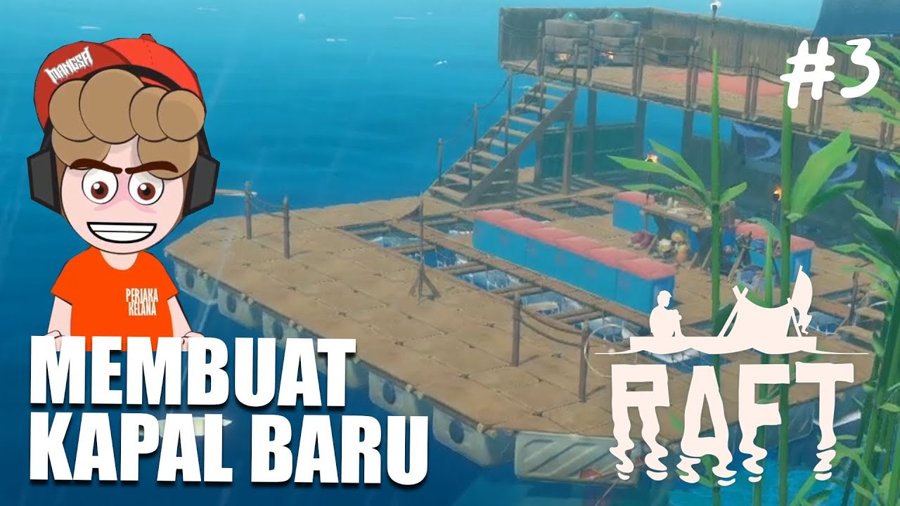 Design Kapal Terbaik Early Game! Raft Indonesia Part 3 - YouTube