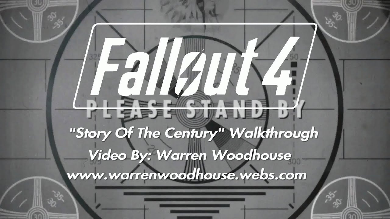 FALLOUT 4 (PS4) - "Story Of The Century" Walkthrough - YouTube