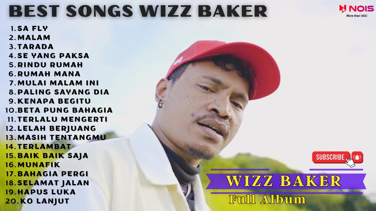 WIZZ BAKER - SA FLY, MALAM, TARADA (FULL ALBUM TERBARU) | Musik Timur ...