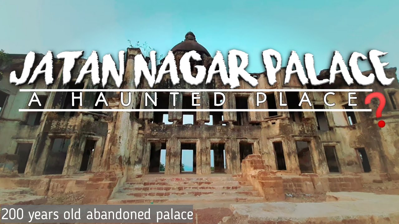 JATAN NAGAR PALACE, DHENKANAL | HAUNTED PALACE ? - YouTube