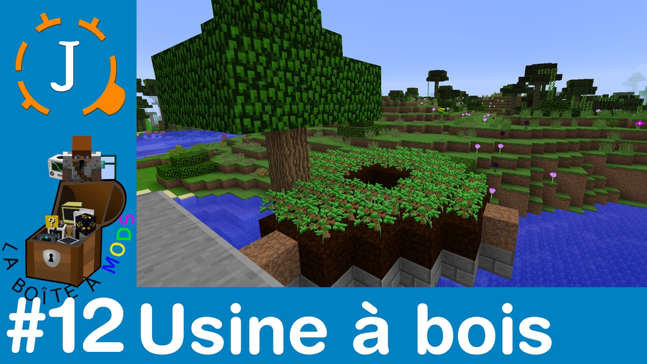 Usine à bois - La Boîte à Mods S2 Ep 12 - Minecraft modpack FTB fr ...