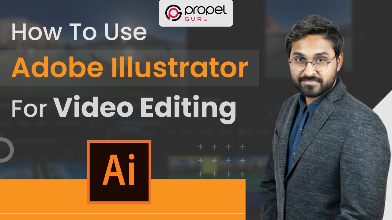 Learn Video Editing : Adobe Illustrator Tutorial | सीखे बिलकुल आसानी से - YouTube