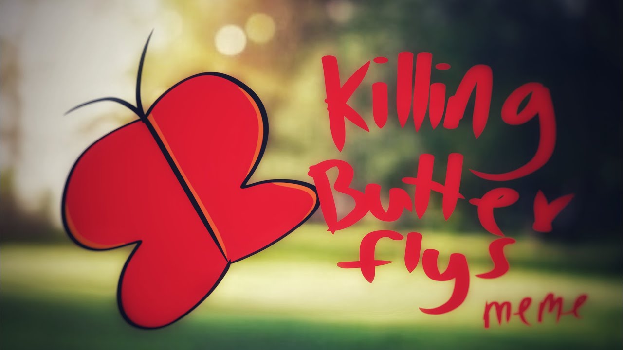 Killing butterflies ||animation meme||•flipaclip• - YouTube