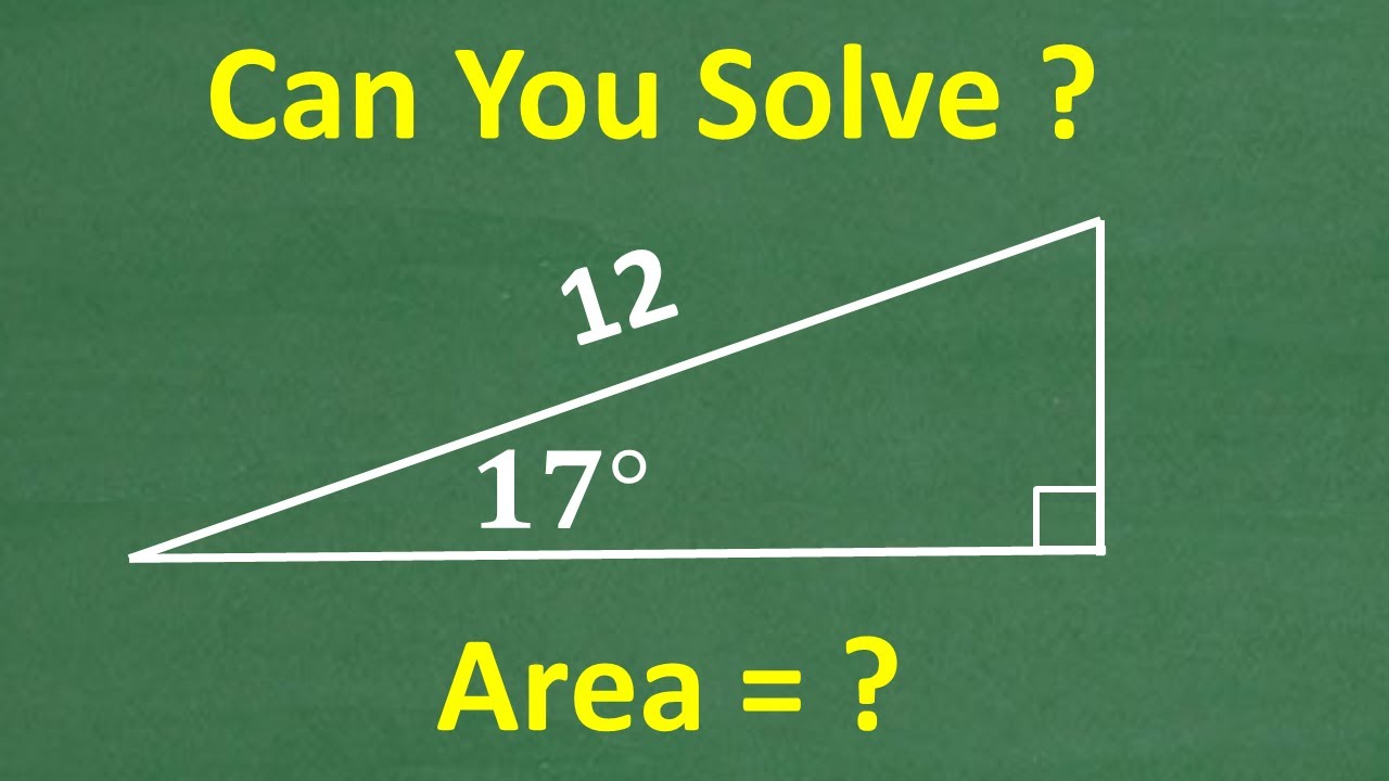 Area of a right triangle= ? One angle 17 degrees, hypotenuse 12 - YouTube